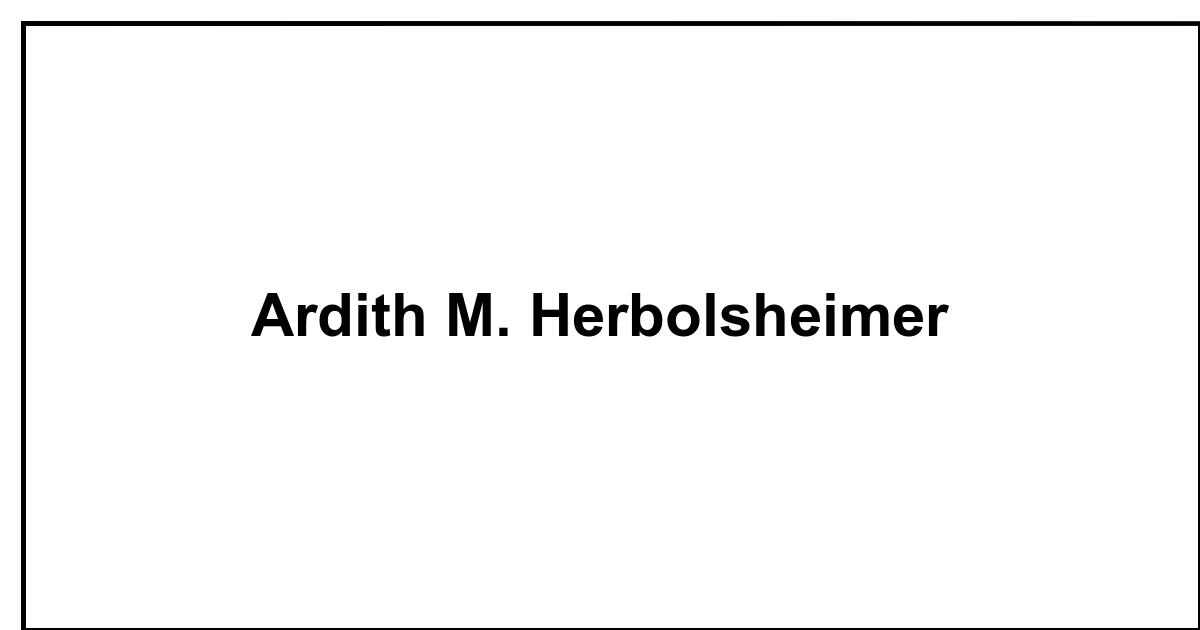 Obituary: Ardith M. Herbolsheimer