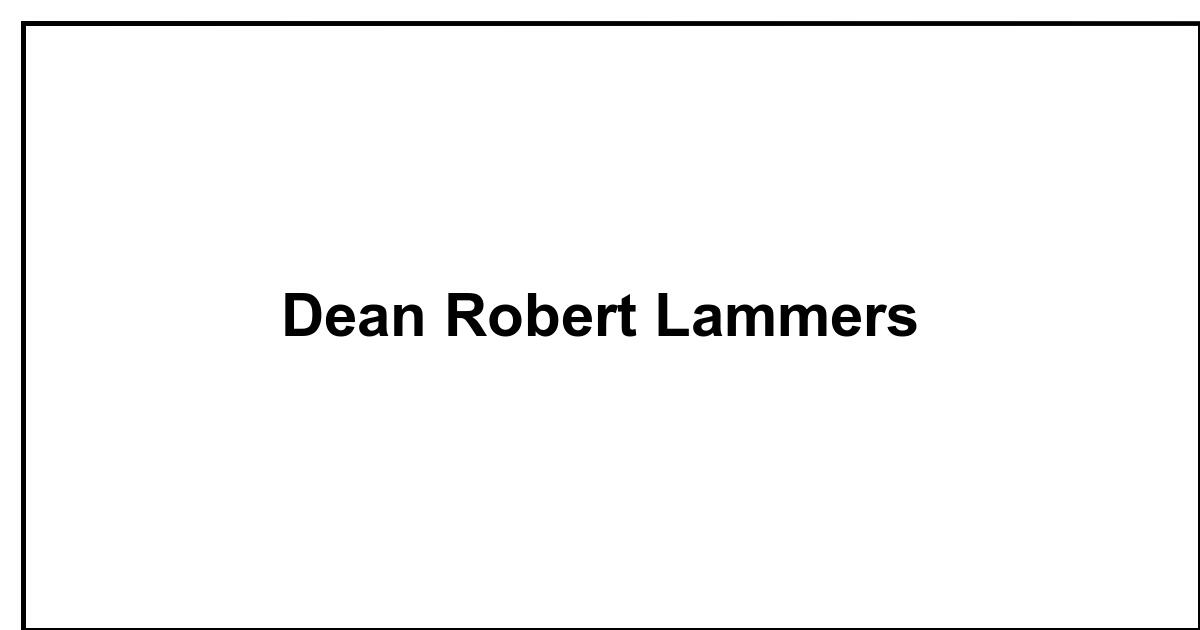 Obituary: Dean Robert Lammers