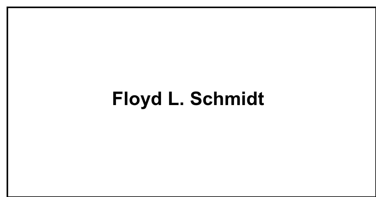 Obituary: Floyd L. Schmidt
