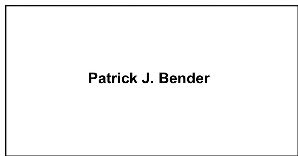 Obituary: Patrick J. Bender