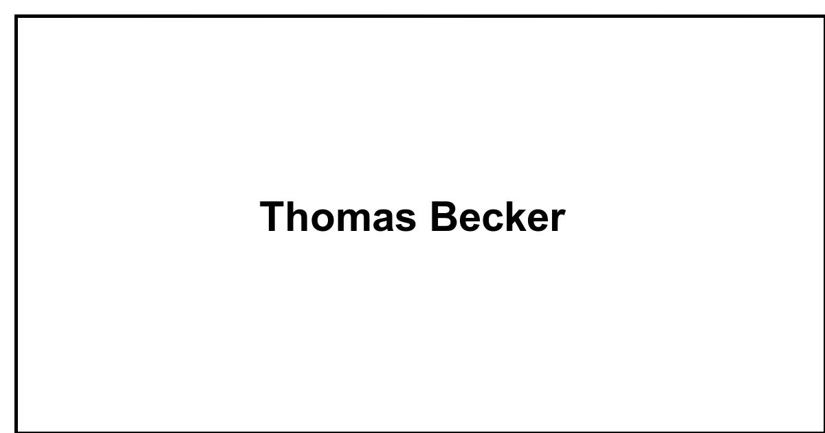 Obituary: Thomas Becker